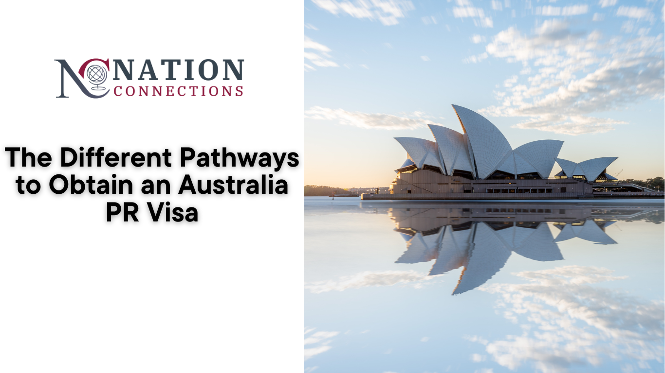 The Different Pathways to Obtain an Australia PR Visa - NC Visas